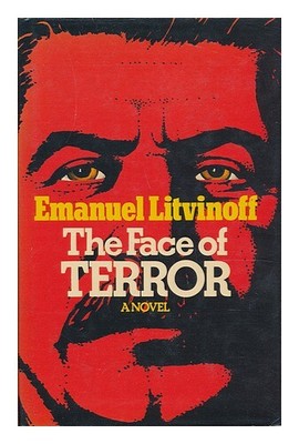 Litvinoff, Emanuel The Face Of Terror/Emanuel Litvinoff 1978 Hardcover ...