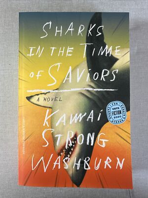 Sharks In The Time Of Saviors by Kawai Strong Washburn | eBay