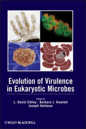 Evolution of Virulence in Eukaryotic Microbes by Barbara J. Howlett ...