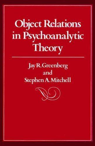 Object Relations in Psychoanalytic Theory 9780674629752| eBay