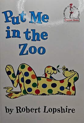 Beginner Books(R) Ser.: Put Me in the Zoo by Robert Lopshire (1960 ...