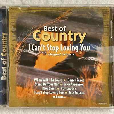 Best Of Country I Can't Stop Loving You CD Various Artists VERY GOOD | eBay