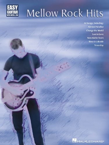 MELLOW ROCK HITS (EASY GUITAR WITH NOTES & TAB) By Hal Leonard Corp ...