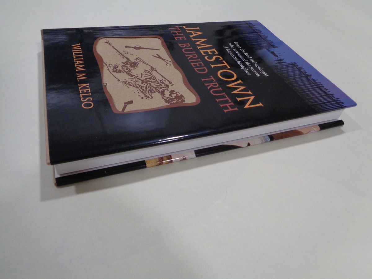 Jamestown The Buried Truth Sample By William M Kelso Ground Truthing