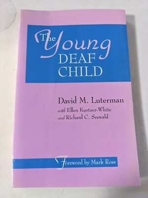 THE YOUNG DEAF CHILD By David Luterman & Ellen Kurtzer 9780912752464| eBay