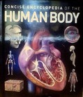Concise Encylcopedia of the Human Body - Hardcover By Weldon Owen ...