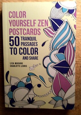 New Color Yourself Zen Postcards 50 Tranquil Passages to Color and ...