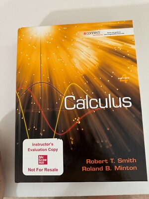 Calculus 4th Edition Robert T. Smith Roland B. Minton McGraw Hill | eBay