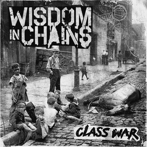 Wisdom in Chains - Class War [New Vinyl LP] Gatefold LP Jacket, Ltd Ed ...