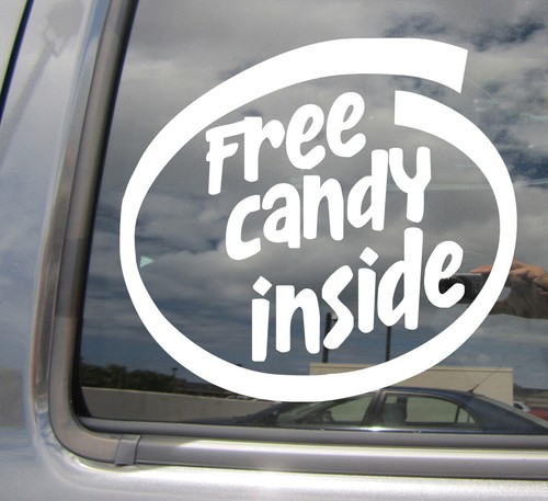 Free Candy Inside Funny Decal Car Window Bumper Laptop Vinyl Decal ...