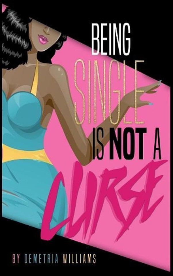 Being Single Is Not a Curse by Demetria Williams (English) Paperback ...