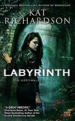 Labyrinth (Greywalker, Book 5) - Mass Market Paperback By Richardson ...