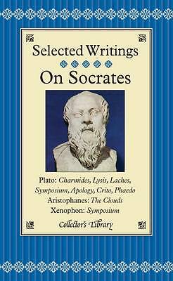 On Socrates: Selections from Plato: Charmides, Lysis, Laches, Symposium ...