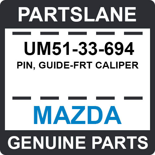 UM51-33-694 Mazda OEM Genuine PIN, GUIDE-FRT CALIPER | eBay