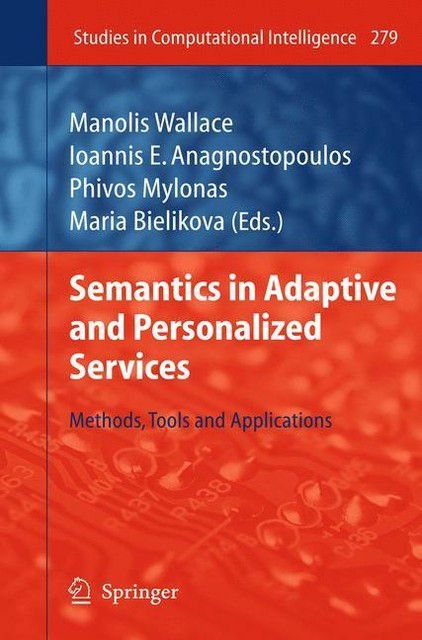 Semantics in Adaptive And Personalized Services von Mária Bieliková ...