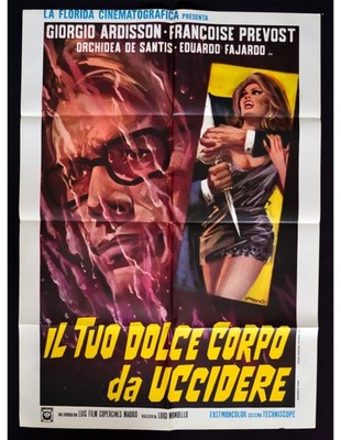 Plakat IL TUO DOLCE CORPO DA UCCIDERE Ardisson Francoise Prevost ...