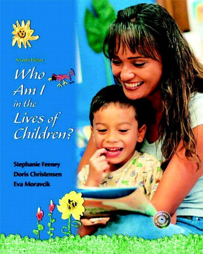 WHO AM I IN THE LIVES OF CHILDREN AND EARLY CHILDHOOD By Stephanie ...