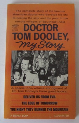 Doctor Tom Dooley, My Story Thomas A. Dooley PB 1st Signet (1974) | eBay