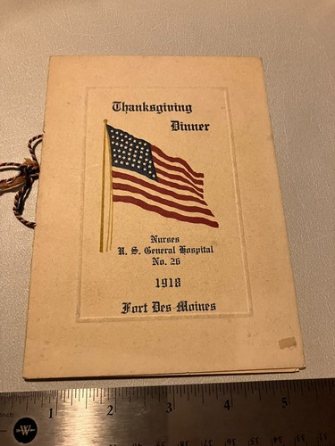 WWI Nurses Menu Fort Des-Moines 1918 American Flag Thanksgiving | eBay