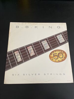 B.B. King Six Silver Strings (Vinyl, LP) 50th Album MCA 5616 | eBay