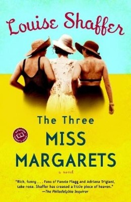 Louise Shaffer The Three Miss Margarets (Tascabile) Three Miss ...