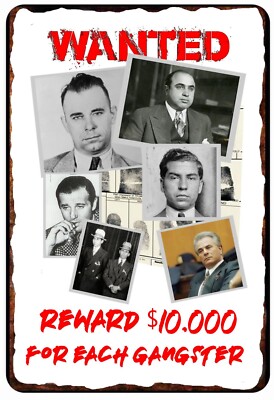 Gangsters Wanted 10,000 reward Tin Sign 8 x 12 ALL METAL | eBay
