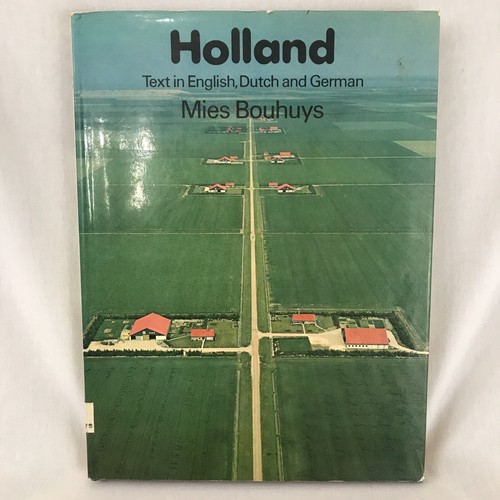 Holland: text in English, Dutch and German; by Mies Bouhuys ...