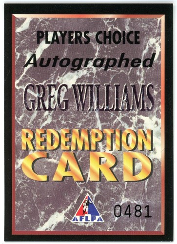 1994 Players Choice Autograph Redemption (Expired) GREG WILLIAMS ...