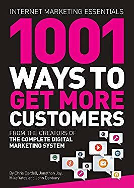 1001 Ways to Get More Customers Jonathan Jay Chris Cardell Very Good ...