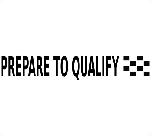 PREPARE TO QUALIFY Vinyl Decal Window Sticker Car Truck Hood Fender ...