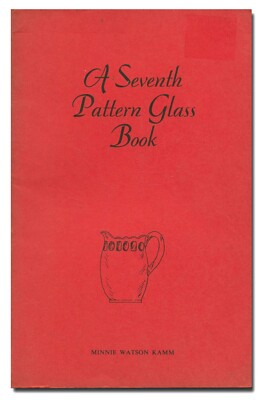A Seventh Pattern Glass Book by Kamm PB 1970 W2A | eBay