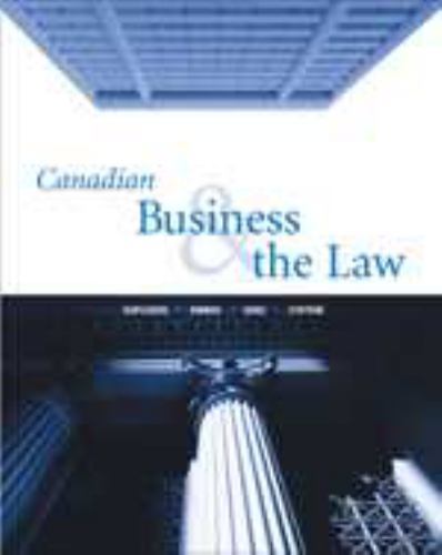 Canadian Business and the Law by Dorothy DuPlessis and Steve Enman ...