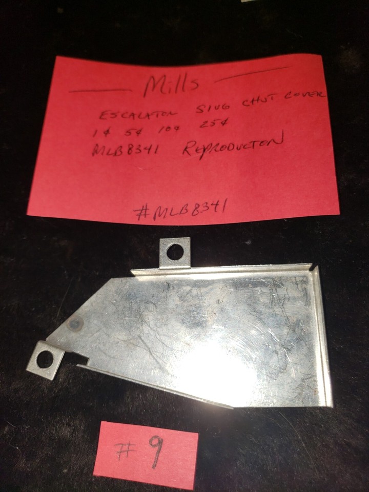 MILLS REPLACEMENT ESCALATOR SLUG CHUTE COVER ANTIQUE SLOT MACHINE # ...