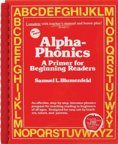 Alpha-Phonics : A Primer for Beginning Readers by Samuel L. Blumenfeld ...
