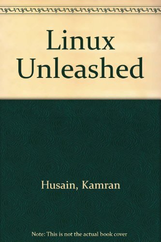 Linux Unleashed By Tim Parker, Kamran Husain. 9780672307058 ...