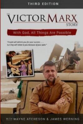 The Victor Marx Story 3rd Edition by Atchenson, Wayne; Marx, Victor ...