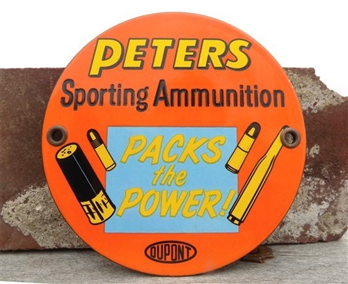 Peters Sporting Ammunition Sign, Dupont Sign, Metal Porcelain ...