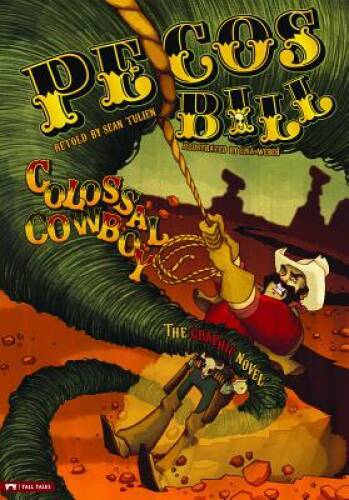 Pecos Bill, Colossal Cowboy: The Graphic Novel (Graphic Spin) - GOOD | eBay