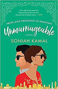 Soniah Kamal - Unmarriageable A Novel - New Paperback - S9000z 9780525486480 | eBay