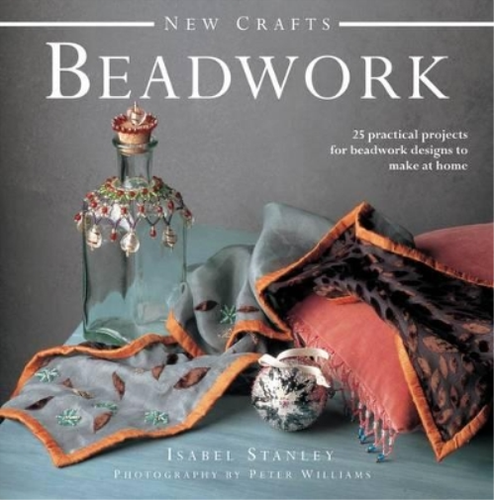 Isabel Stanley New Crafts: Beadwork (Relié) | eBay