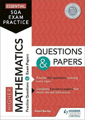 Essential SQA Exam Practice: Higher Mathematics Questions and Papers by ...