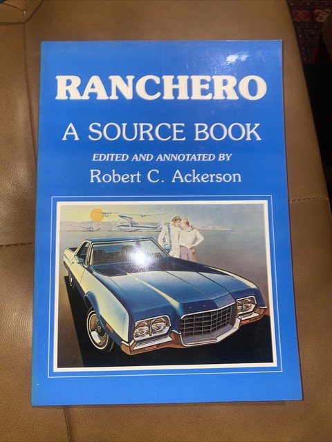 Source Book Ser.: Ranchero : A Source Book by Robert C. Ackerson (Trade ...