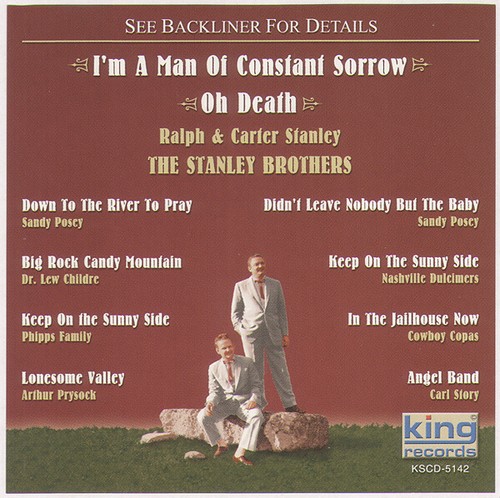A Man of Constant Sorrow/Oh Death Stanley Brothers Sandy Posey Cowboy ...