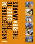 Architecture 06: The Guide to the Riba Awards (RIBA Guides) By T ...