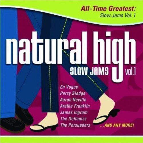 All-Time greatest Slow Jams 1: Natural High (2005, US) - CD - Percy ...
