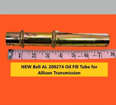 NEW Bell AL 200274 Tube Oil Fill for Allison Transmissions | eBay