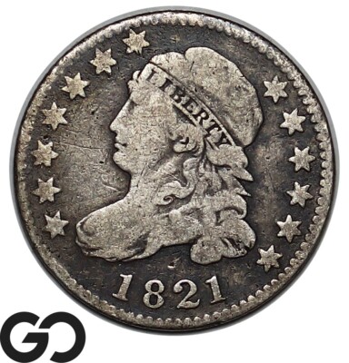 1821 Capped Bust Dime, Scarce Collector Type Coin | eBay