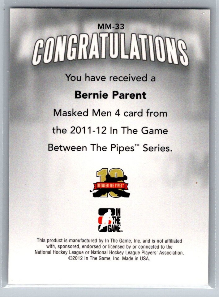 2011 In The Game Between The Pipes #MM-33 Bernie Parent Masked Men ...