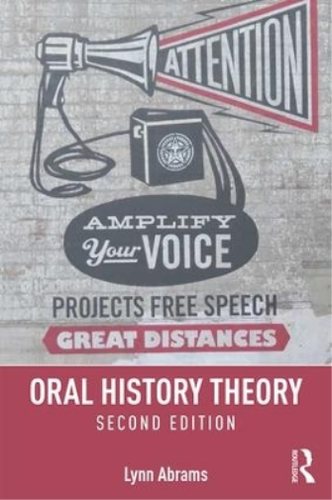 Lynn Abrams Oral History Theory (Poche) 9781138905399 | eBay