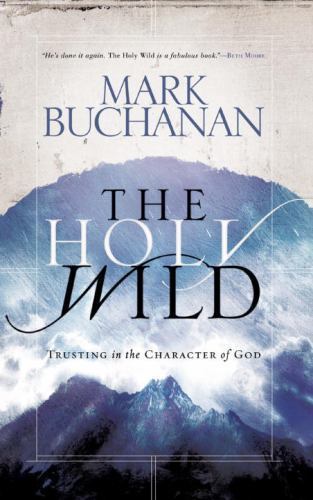 The Holy Wild by Buchanan, Mark 9781590524480| eBay